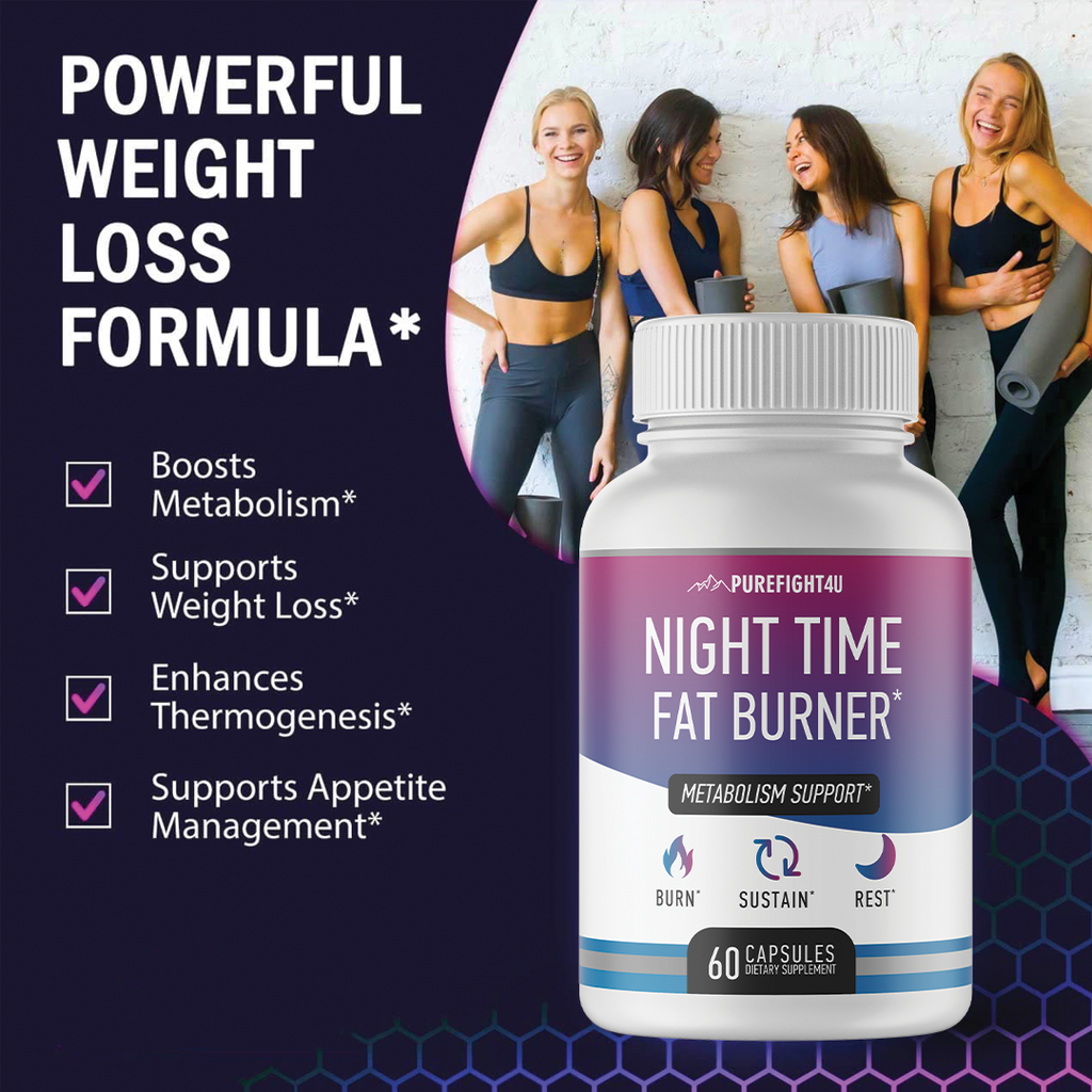 Night Time Fat Burner - Metabolism Support 60 Capsules – purefight4u